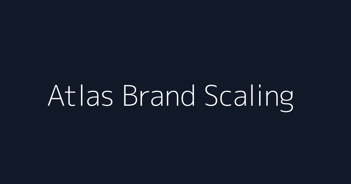 Atlas Brand Scaling — Performance Ads for Product Growth