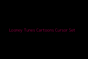 Looney Tunes Cartoons Cursor Set - Custom Cursor Helper