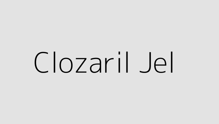 Clozaril Jel - Teknoloji Doktoru