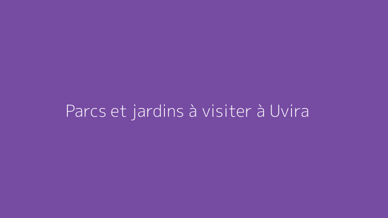 Parcs et jardins à visiter à Uvira - Actividées